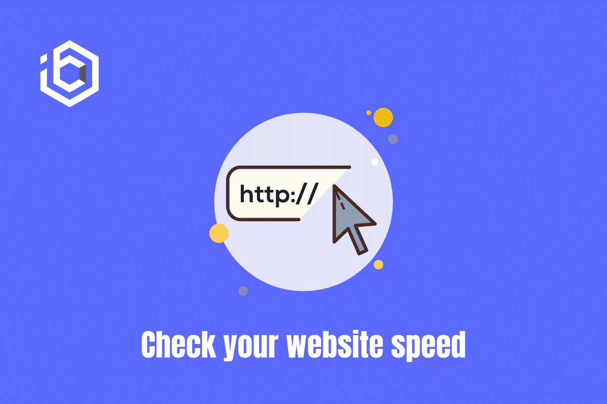 How To Check The Speed Of Your Website 101